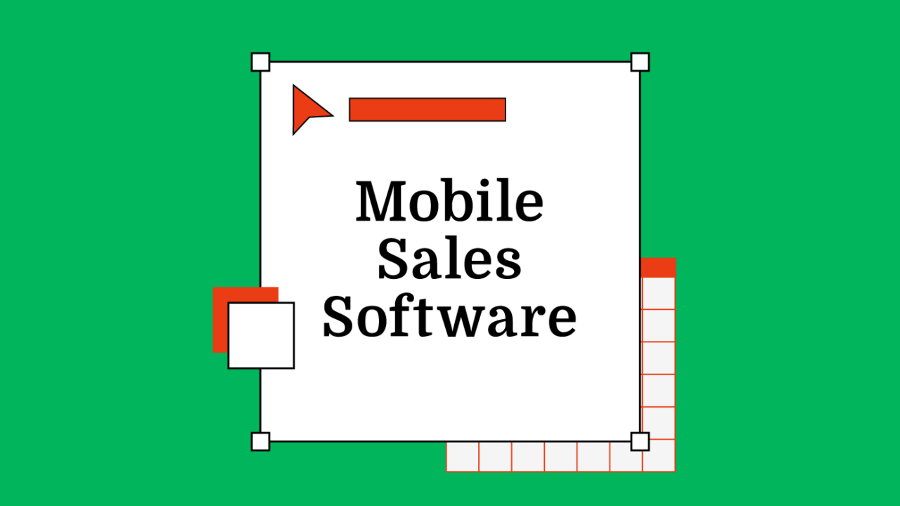 20 Best Mobile Sales Software Reviewed For 2026