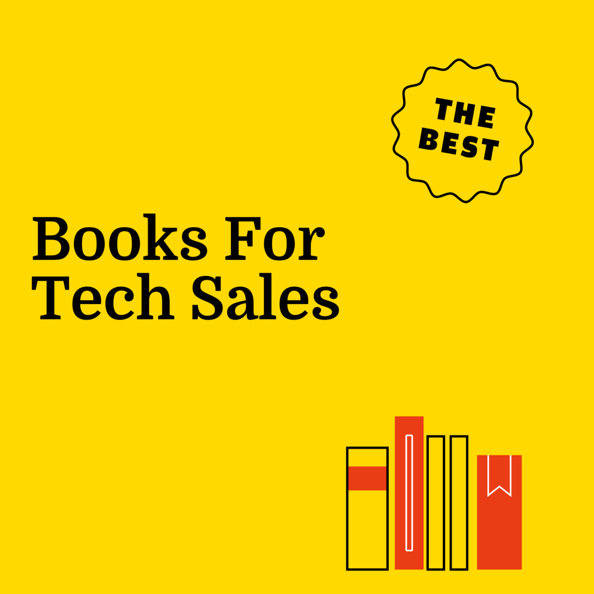 The 17 Best Books for Tech Sales Enthusiasts