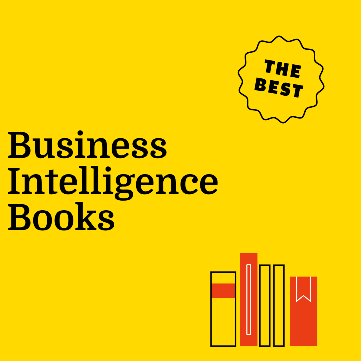 18 Business Intelligence Books You Can't Miss
