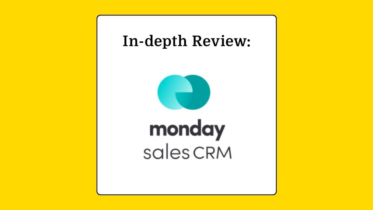 Monday Sales CRM Software In-Depth Review 2026