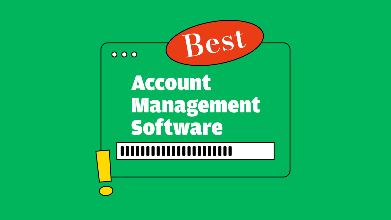 19 Best Account Management Software Reviewed In 2026