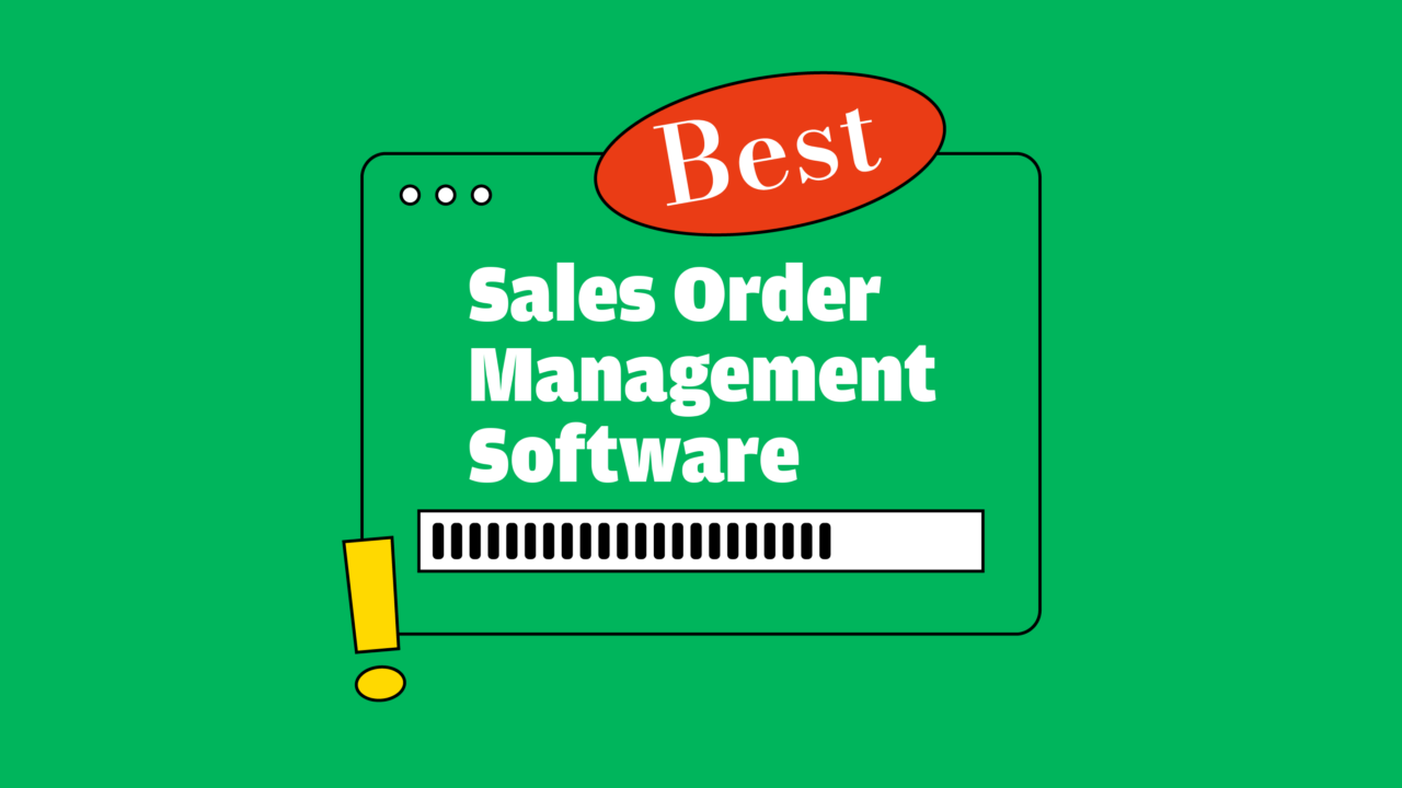 6 Best Sales Order Management Software Reviewed In 2026