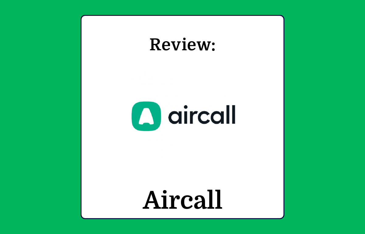 Aircall Review: Pros, Cons, Features and Pricing